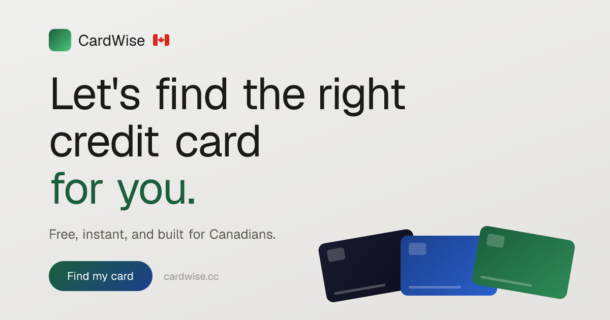 CardWise — Canada's Card Advisor